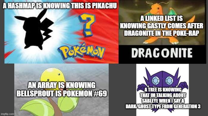 Data Structures, Explained With Pokemon - 9GAG
