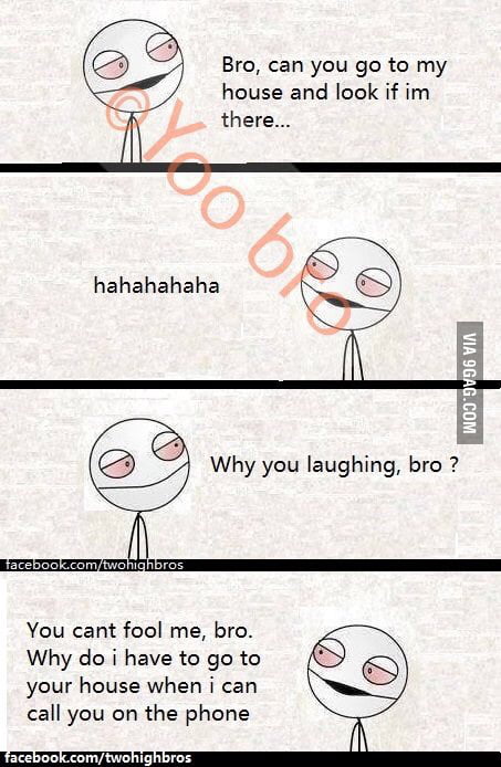 Why you laughing? - 9GAG