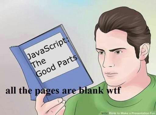 JavaScript: The Good Parts - 9GAG