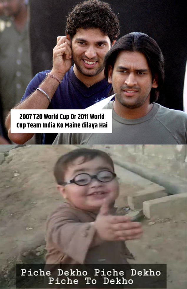 Piche Dekho Piche Dekho #Yuvrajsinghretires - 9GAG