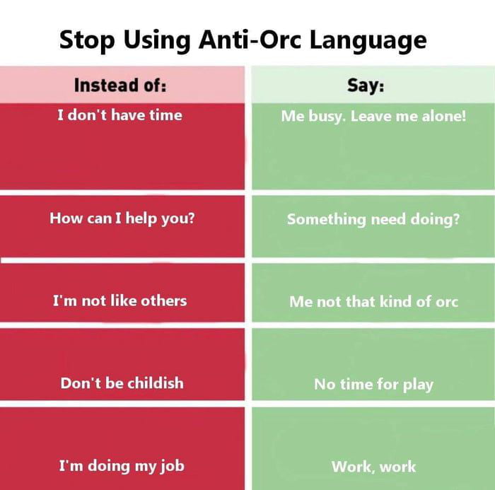 Anti-Orc language - 9GAG