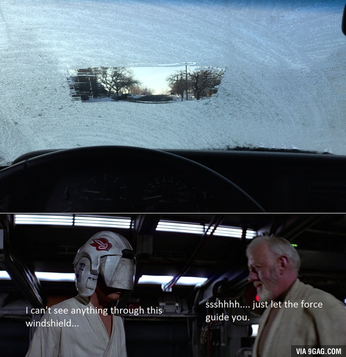 This is me when I'm really late for work but my windshield got iced ...