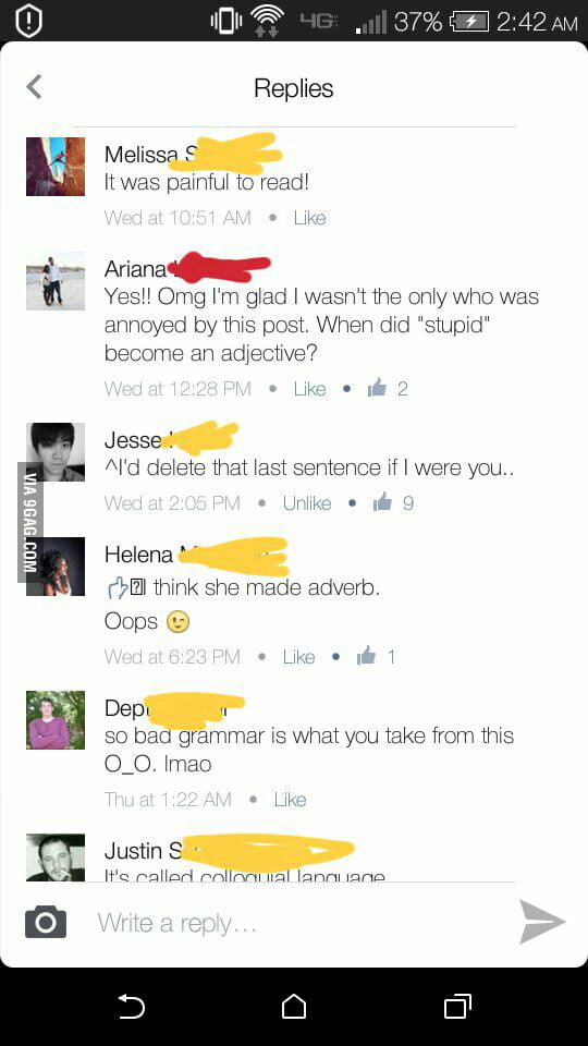 On a facebook post with improper grammar and spelling. I love the ...