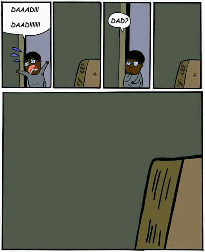 Dad? DAD?! - 9GAG