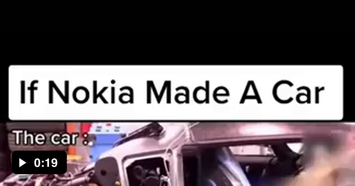 If Nokia made a Car - 9GAG
