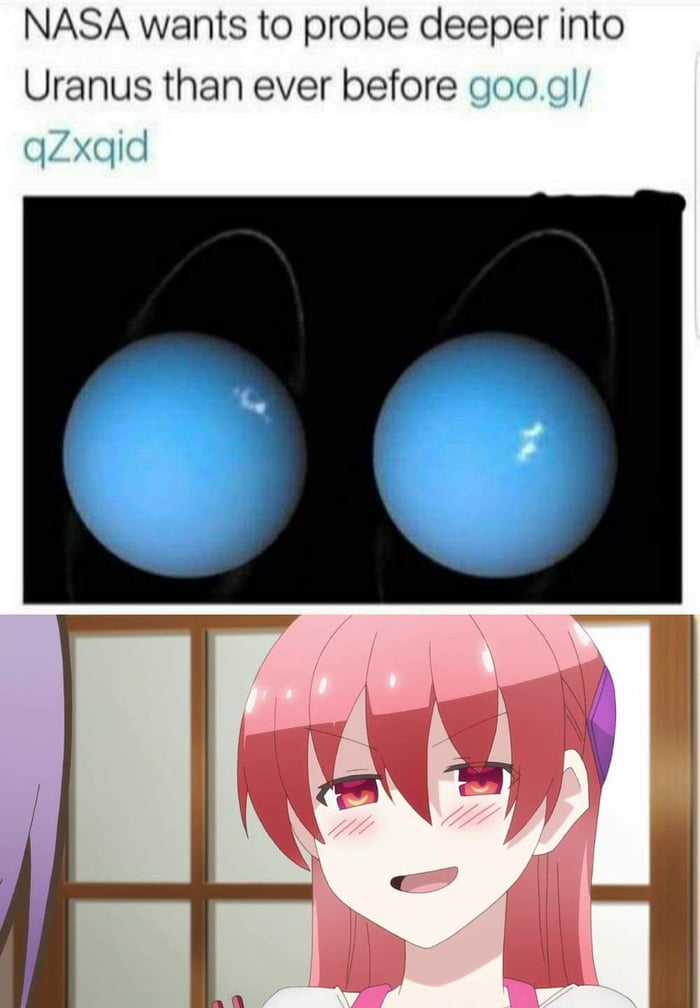 Deeper into Uranus. - 9GAG