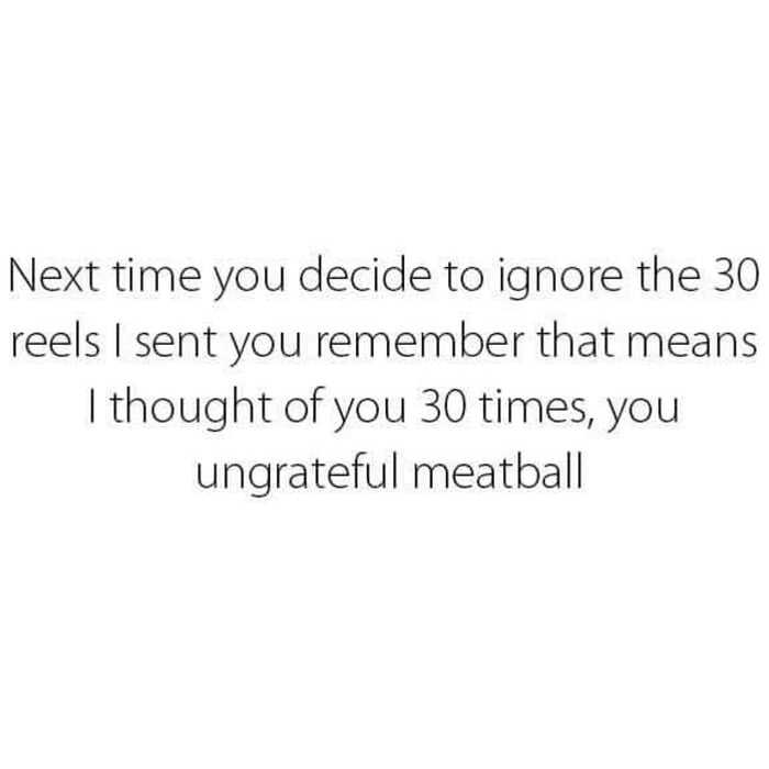 Okay, fine, I'll watch your 30 reels - 9GAG
