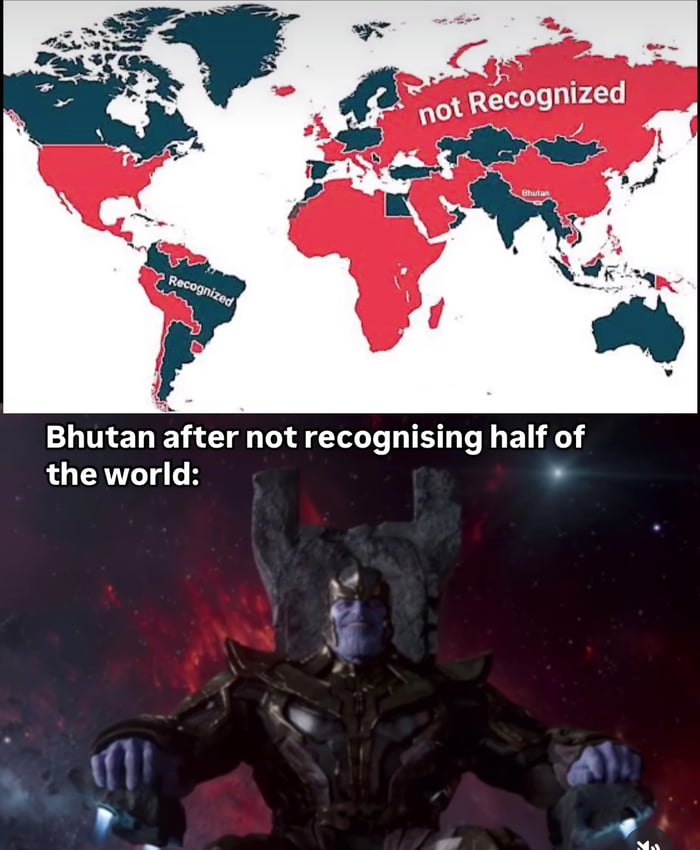 Countries not recognized by Bhutan - 9GAG