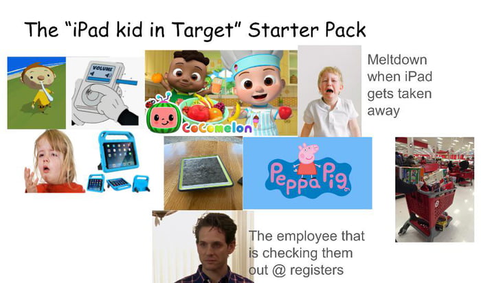IPad kid in Target Starter Pack - 9GAG
