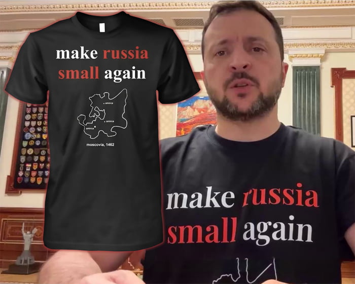 Im getting one , make russia small again - 9GAG