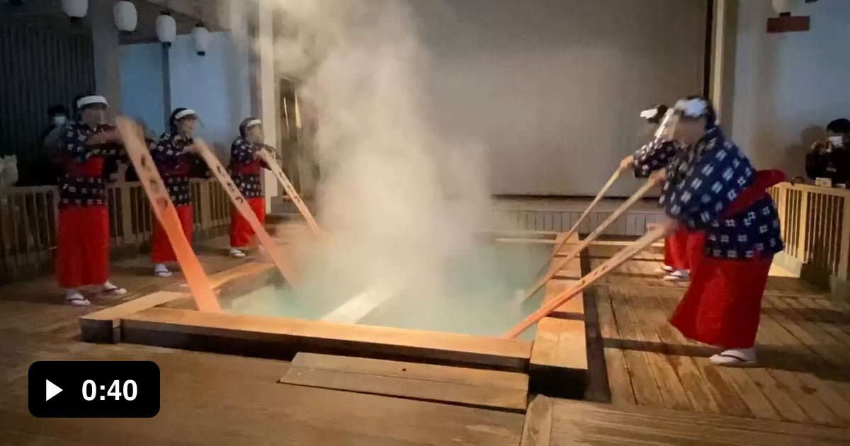 Yumomi - a 400-year old traditional way to cool down hot water spring baths at Kusatsu, Japan - 9GAG