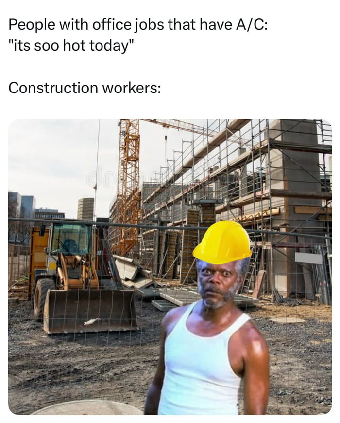 Summer heat hits different depending on your workplace - 9GAG