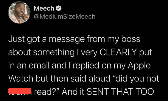 That moment your smart watch sends your unfiltered reaction to your boss. - 9GAG