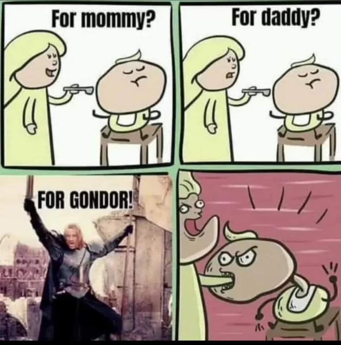 For Gondor! - 9GAG