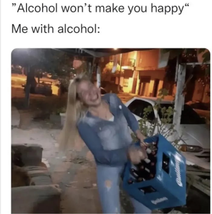 I love alcohol - 9GAG