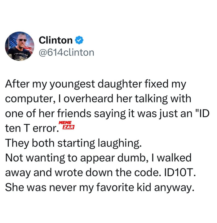 Code ID10T - malfunction of the element between the monitor and the ...