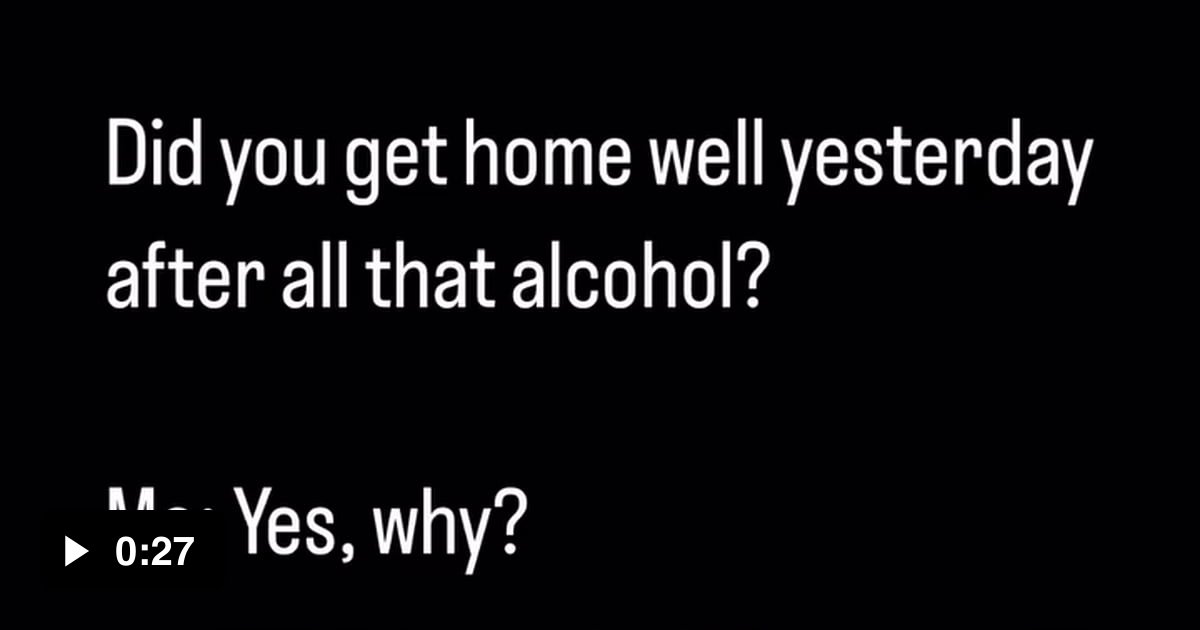 Just a bit tipsy - 9GAG