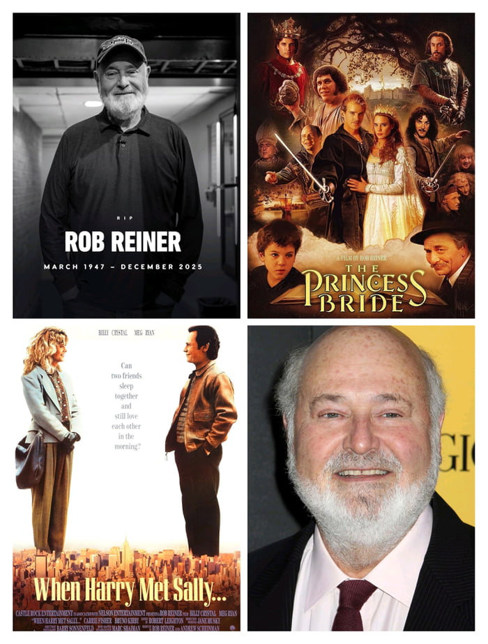 RIP Rob Reiner - director of movies like The Princess Bride, When Harry ...
