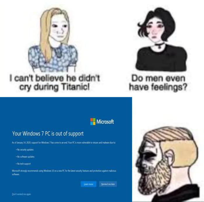 Meme: Windows 7 out of support - 9GAG