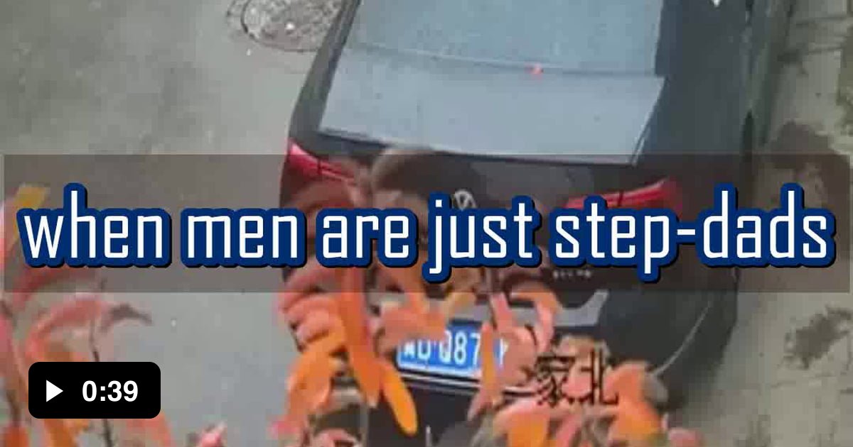 When men are just step-dads - 9GAG