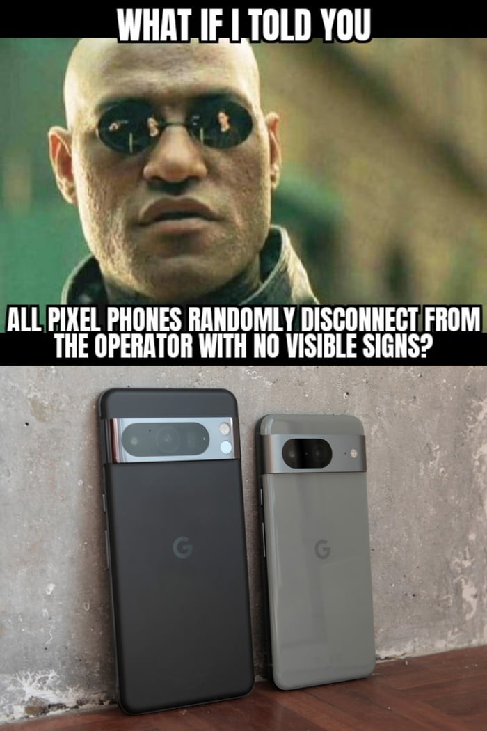 Do you believe in Pixel Phones? - 9GAG