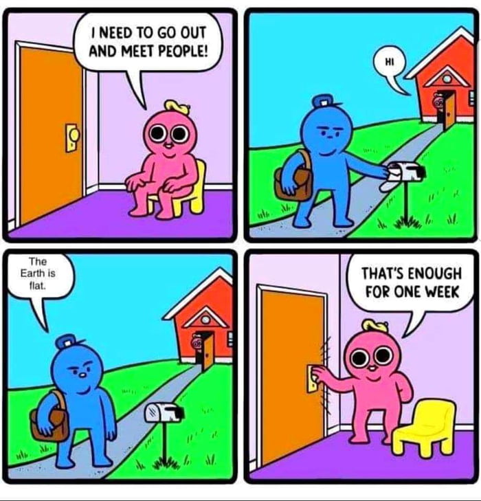 Dumb, dumber, flat-earther - 9GAG