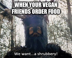 Another shrubbery! - 9GAG