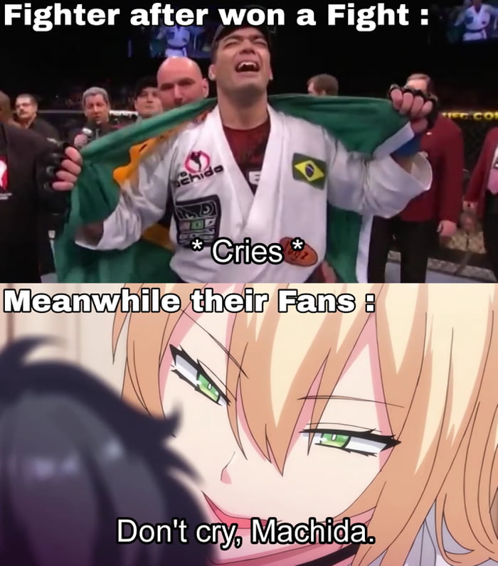 Don't cry, Machida. - 9GAG