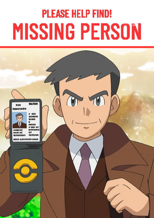 Whatever happened to this dude? He was in every mainline Pokémon game ...