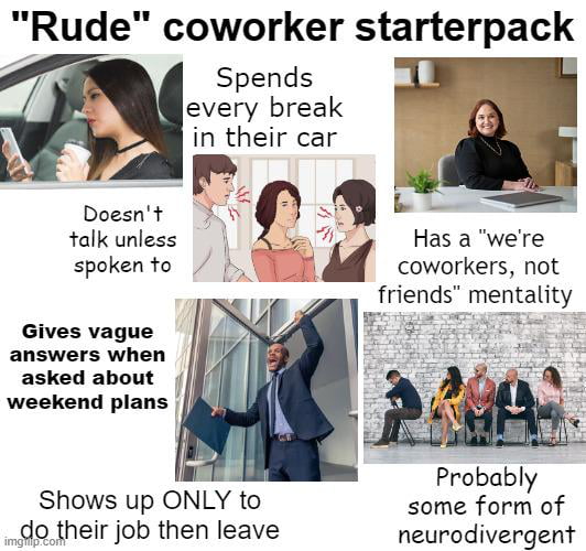 "Rude" coworker starterpack - 9GAG