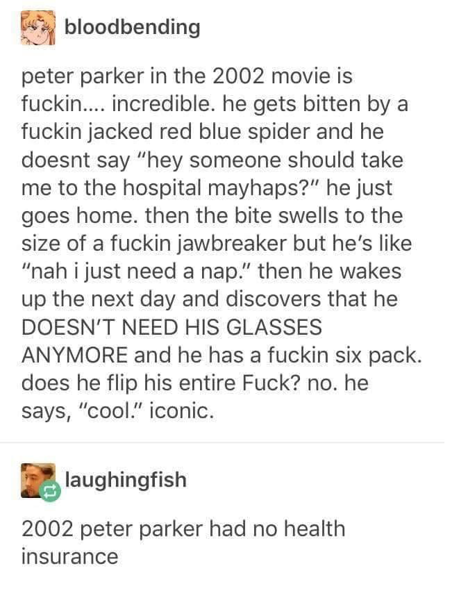 It does fit it with perter Parker not having money - 9GAG