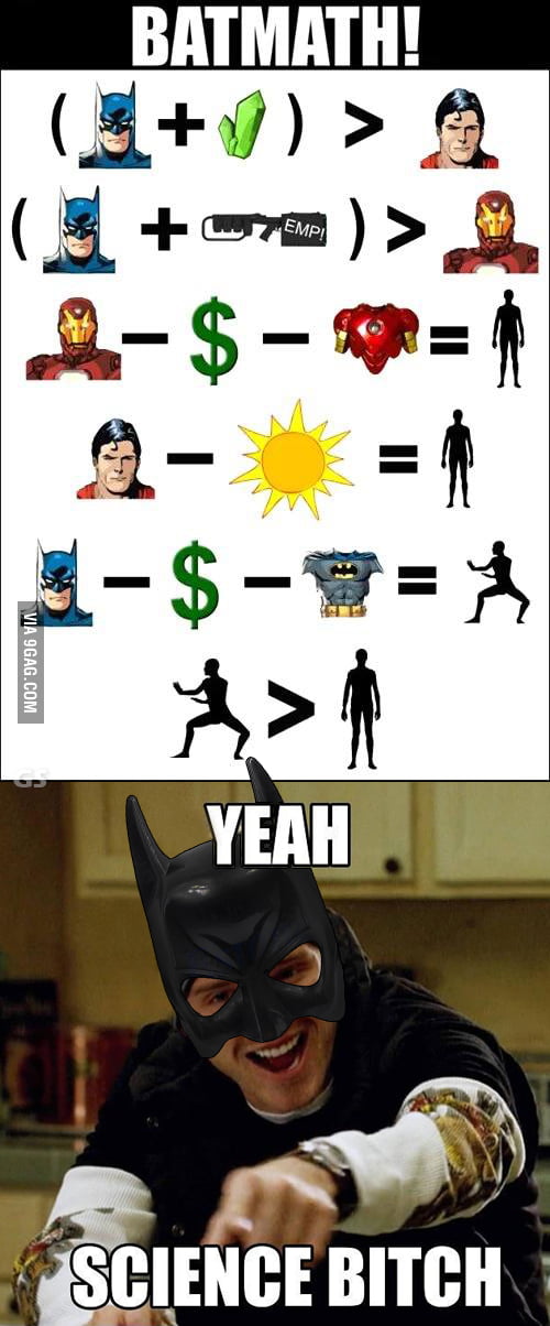 Batmath..science b*tch! - 9GAG