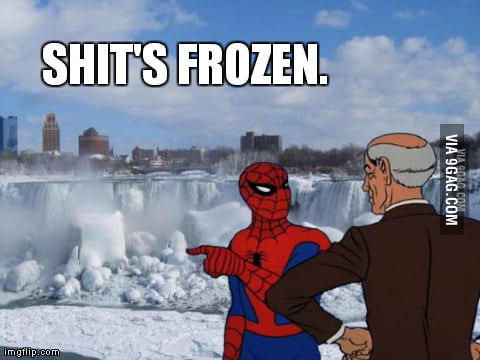 Shit's Frozen - 9GAG