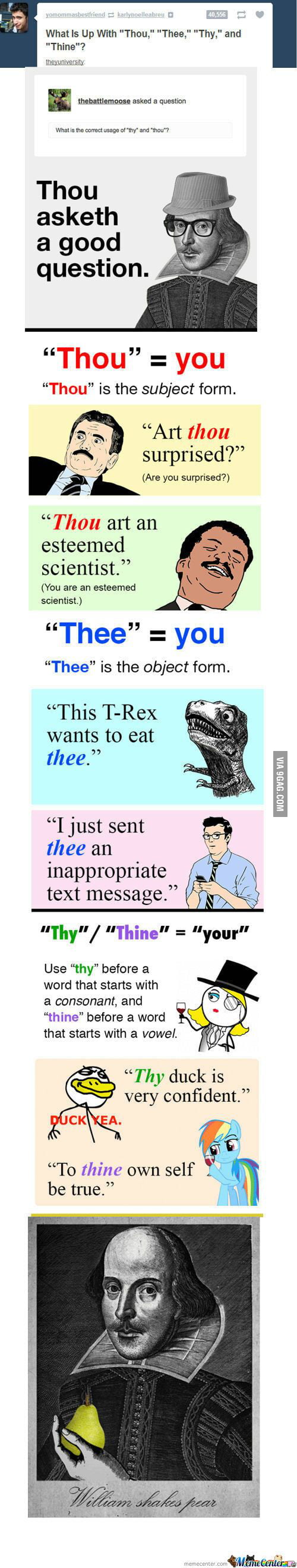 The correct usage of thou, thee, thy and thine - 9GAG