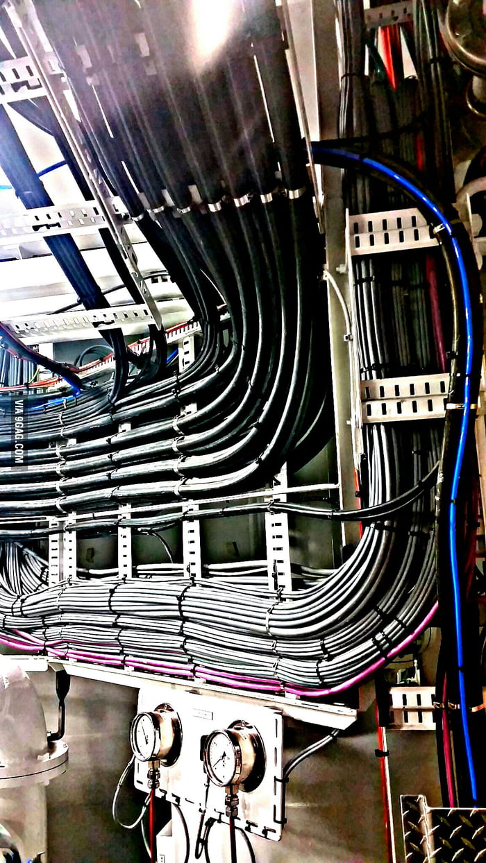So I heard you guys like cable management. In the engine room onboard ...