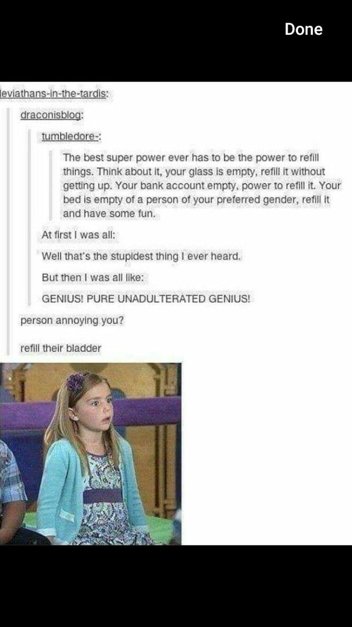 The best superpower - 9GAG
