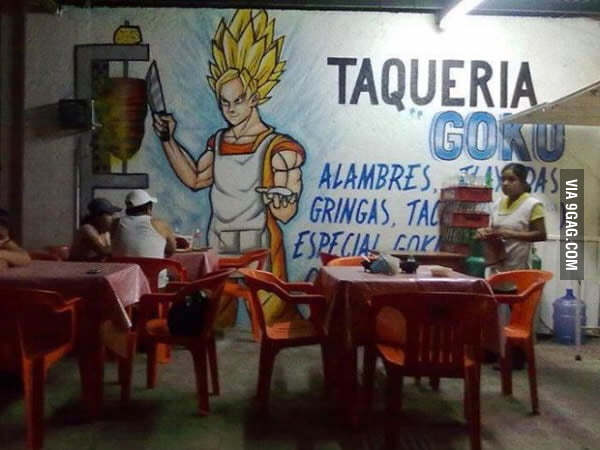 Goku's Taco Shop. - 9GAG