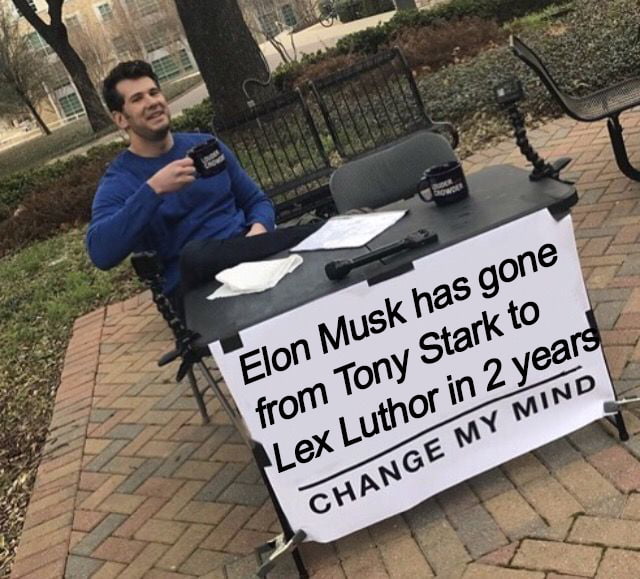 Elon Musk has gone from Tony Stark to Lex Luthor in 2 years - 9GAG