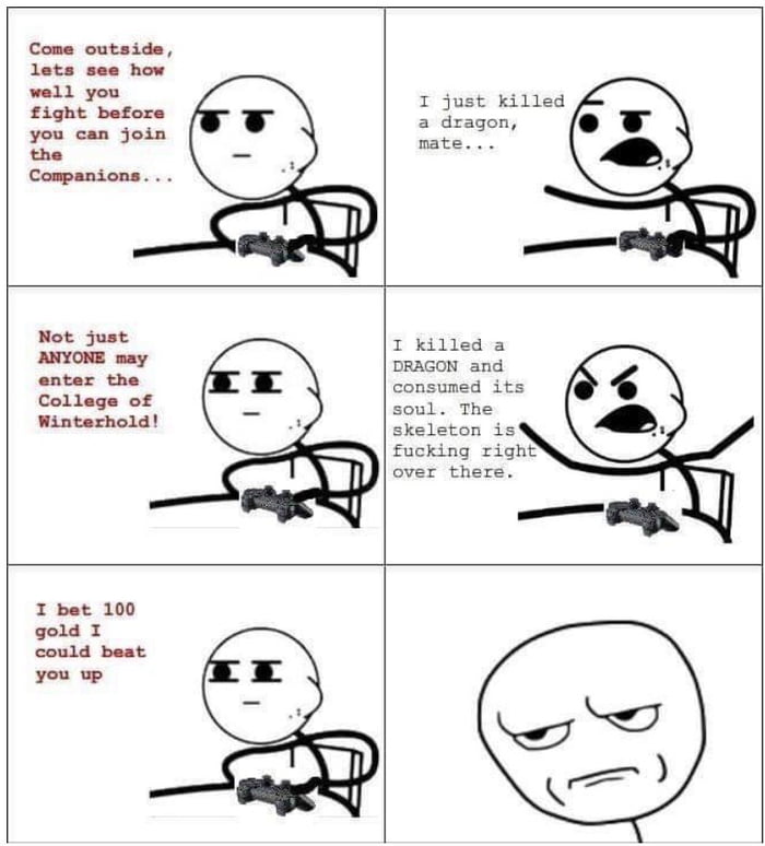 “You picked a bad time to get lost, friend.” - 9GAG