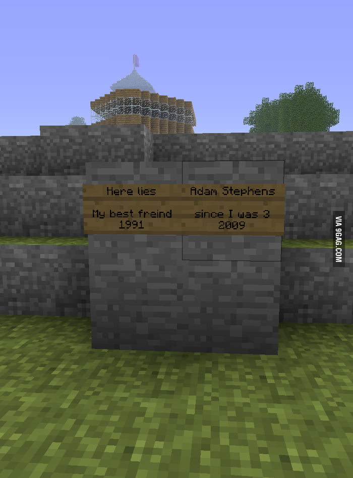 Well this made me sad (Minecraft) - 9GAG