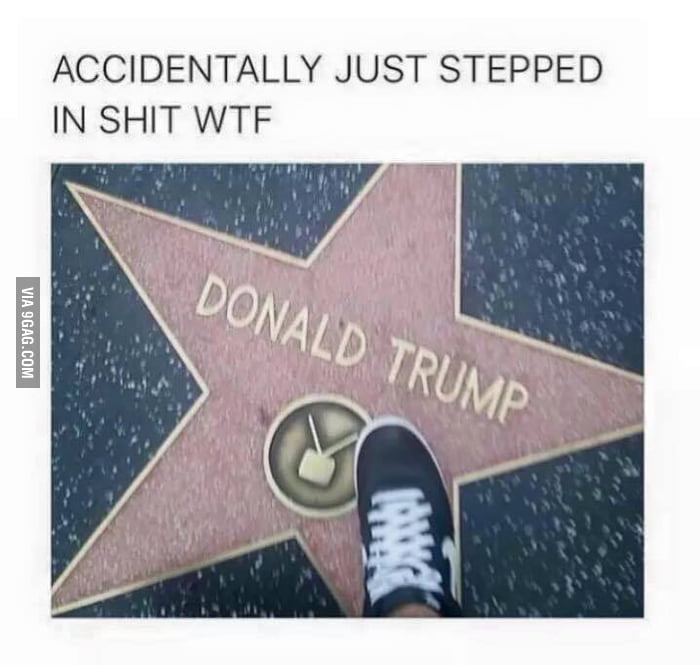 I just stepped in shit - 9GAG