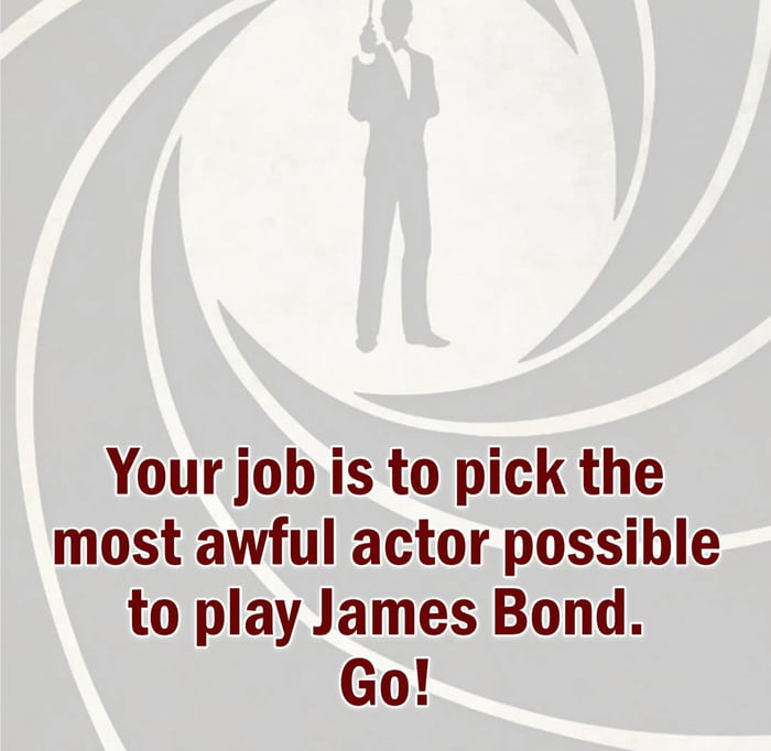 Name a bad Bond - 9GAG