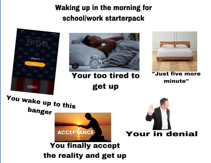 Waking up in the morning for school/work starterpack - 9GAG