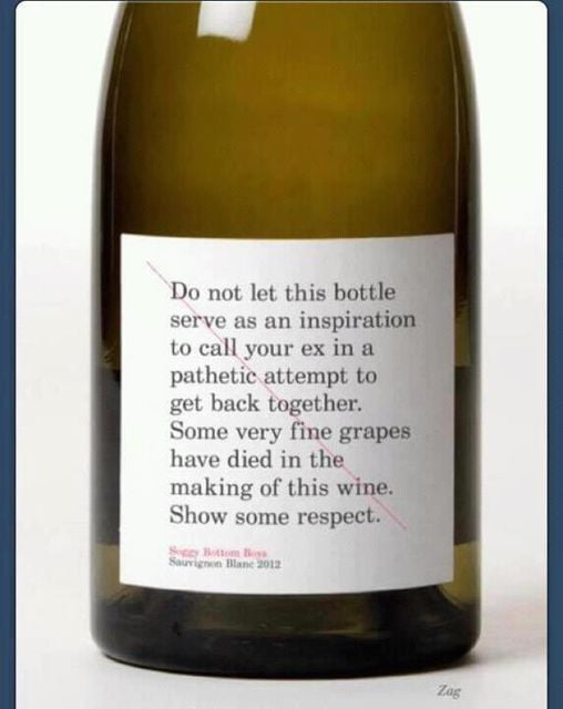 Based wine bottle: Don't do your Ex. In vino veritas. - 9GAG