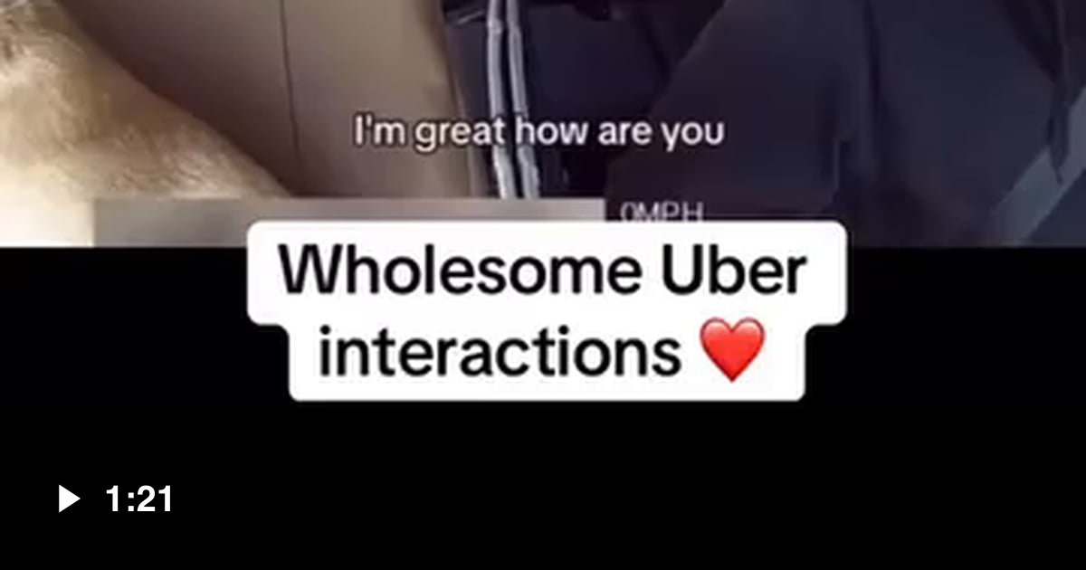 Wholesome Uber ride - 9GAG