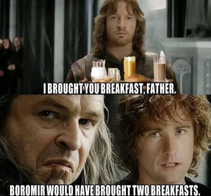 Second breakfast - 9GAG