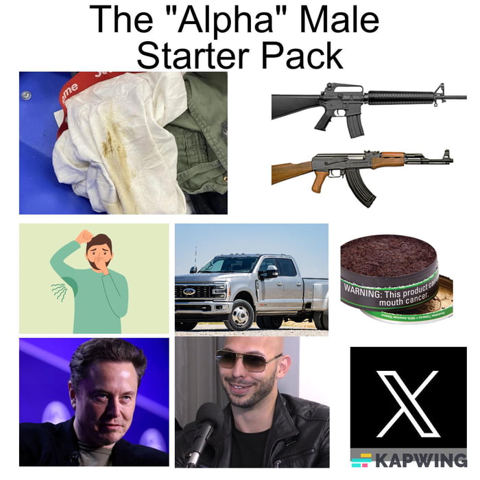 The “Alpha” Male Starter Pack - 9GAG