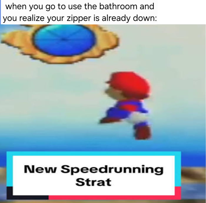 The ultimate speedrun strategy unlocked. - 9GAG