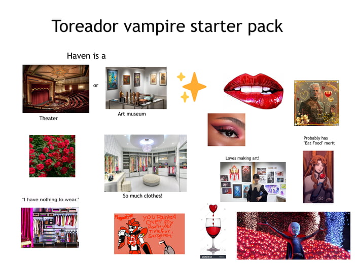 Toreador vampire starter pack - 9GAG