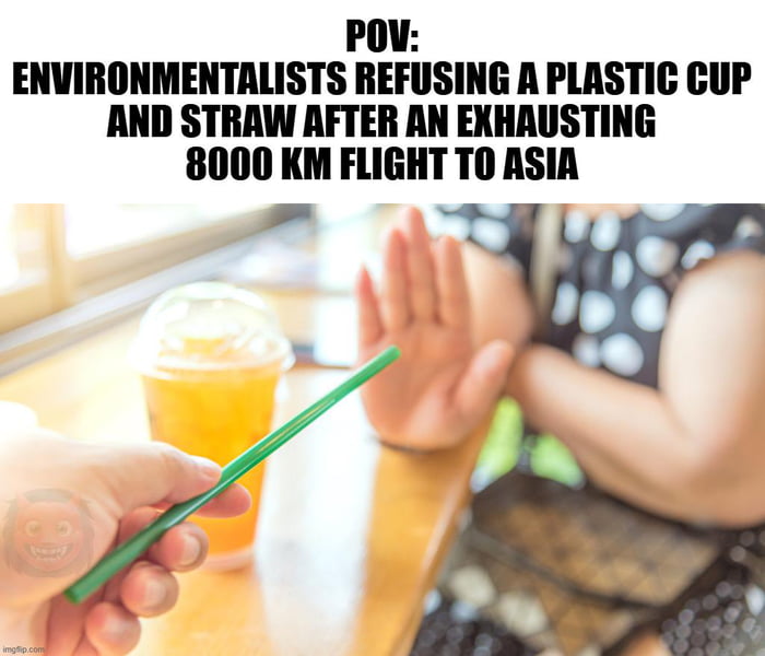 Saving the world one plastic straw at a time 🌍 🌏🤫 - 9GAG
